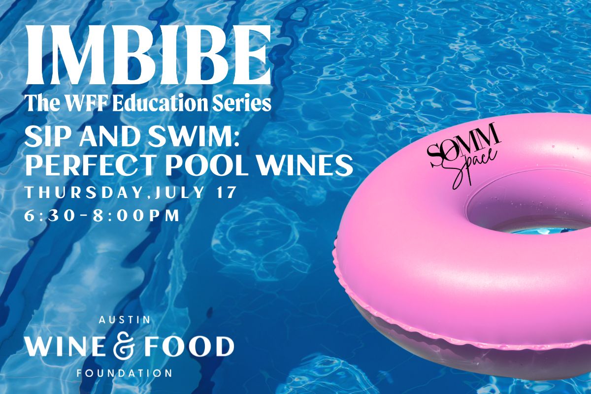 IMBIBE Sip and Swim: Perfect Pool Wines with Wine & Food Foundation ...
